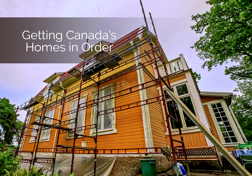 Getting Canada’s Homes in Order for Better Living - Westeck Windows ...